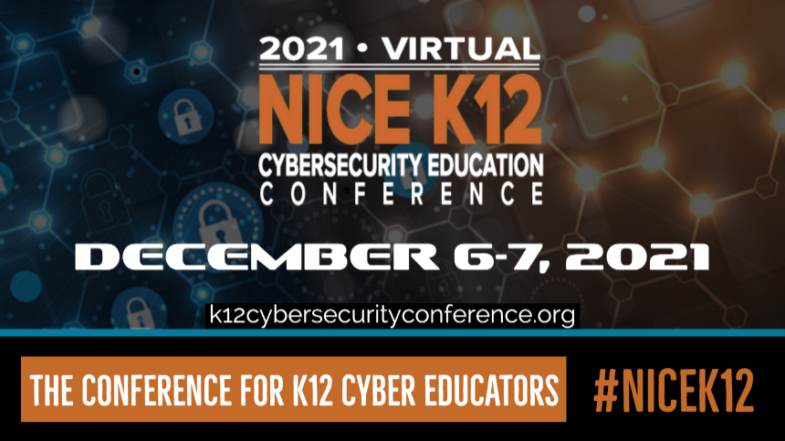 NICE (National Initiative for Cybersecurity Education) – K12 ... NICE (National Initiative for Cybersecurity Education) – K12 ...